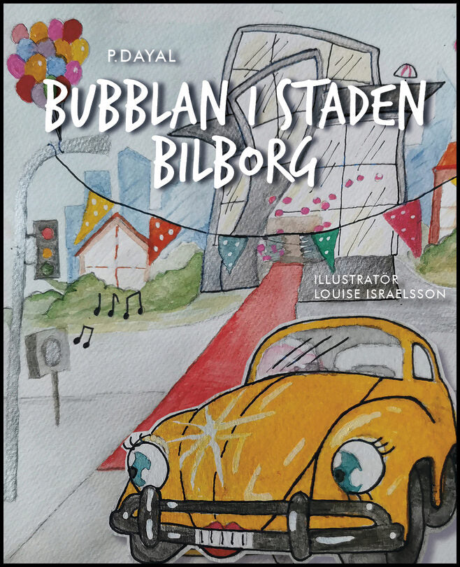 Sök: Dayal, P. | Bubblan i Staden Bilborg – bok.hstrom.se | Antikvariat & Bokhandel