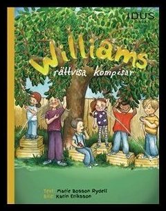Sök: Bosson Rydell, Marie| Eriksson, Karin | Williams rättvisa kompisar – bok.hstrom.se ...