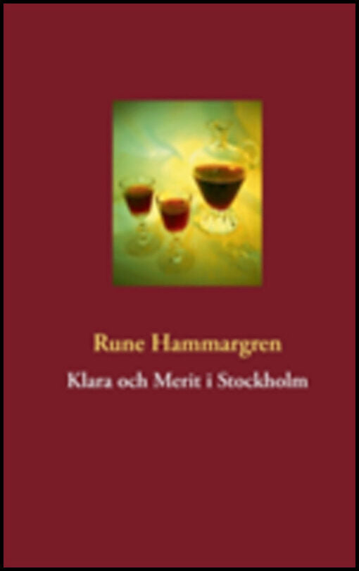 Sök: Hammargren, Rune | Klara och Merit i Stockholm – bok.hstrom.se | Antikvariat & Bokhandel