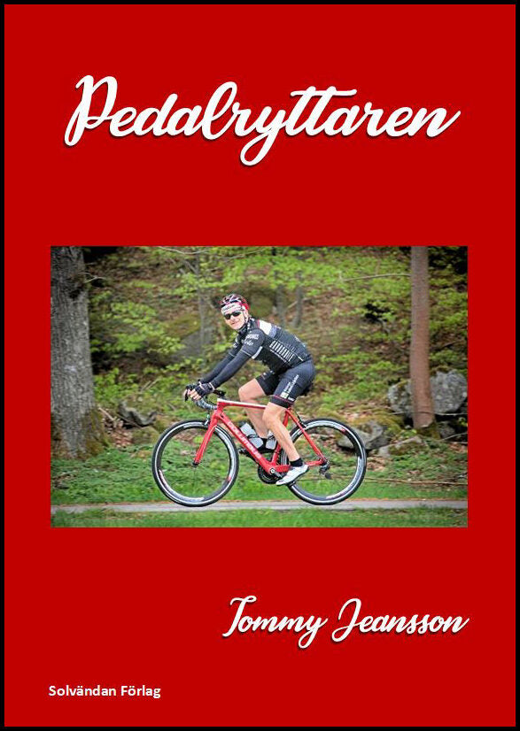 Sök: Jeansson, Tommy | Pedalryttaren – bok.hstrom.se | Antikvariat & Bokhandel