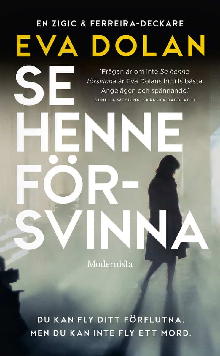 Bok av Eva Dolan: Se henne försvinna – bok.hstrom.se | Antikvariat ...