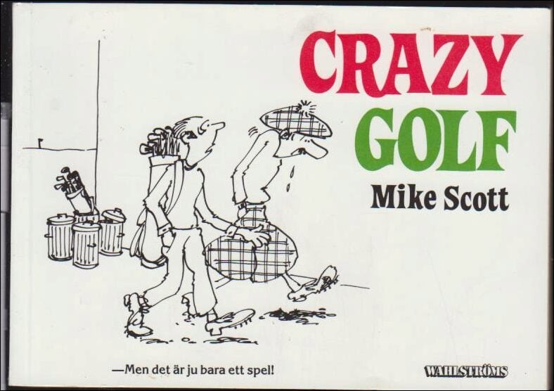 Bok av Mike Scott: Crazy golf – bok.hstrom.se | Antikvariat & Bokhandel