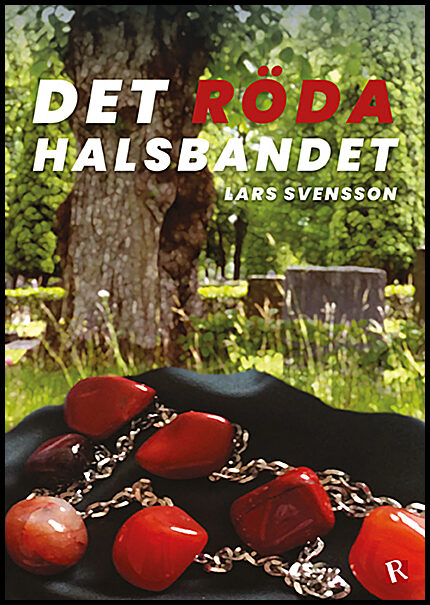 Bok av Lars Svensson: Det röda halsbandet – bok.hstrom.se | Antikvariat ...