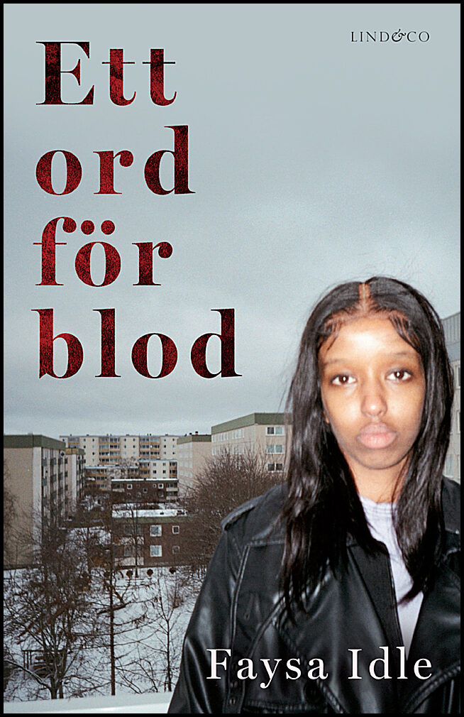 Bok av Idle, Faysa; Fridell, Daniel; Lundgren, Theodor: Ett ord för ...