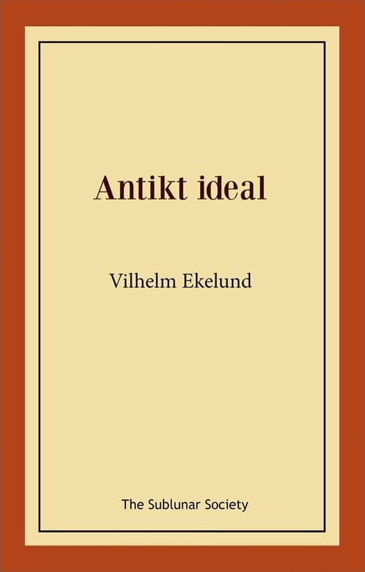Bok av Vilhelm Ekelund: Antikt ideal – bok.hstrom.se | Antikvariat ...