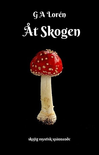 Bok av G A Lorén: Åt Skogen – bok.hstrom.se | Antikvariat & Bokhandel