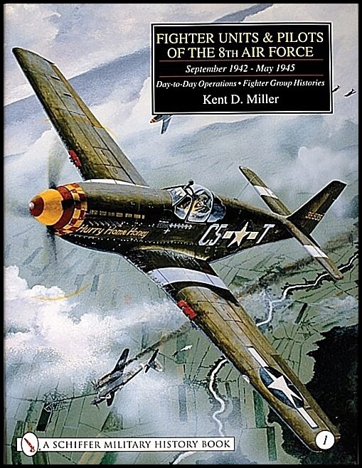 Bok av Kent D. Miller: Fighter Units & Pilots Of The 8th Air Force ...