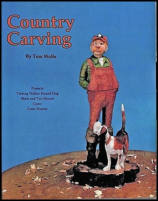 Bok av Tom Wolfe: Country Carving – bok.hstrom.se | h:ström - Text & Kultur