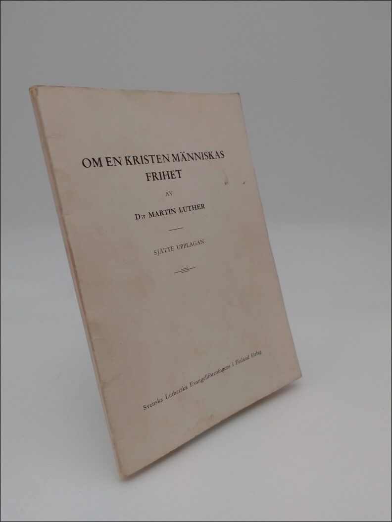 Bok av Martin Luhher : Om en kristen människas frihet – bok.hstrom.se ...