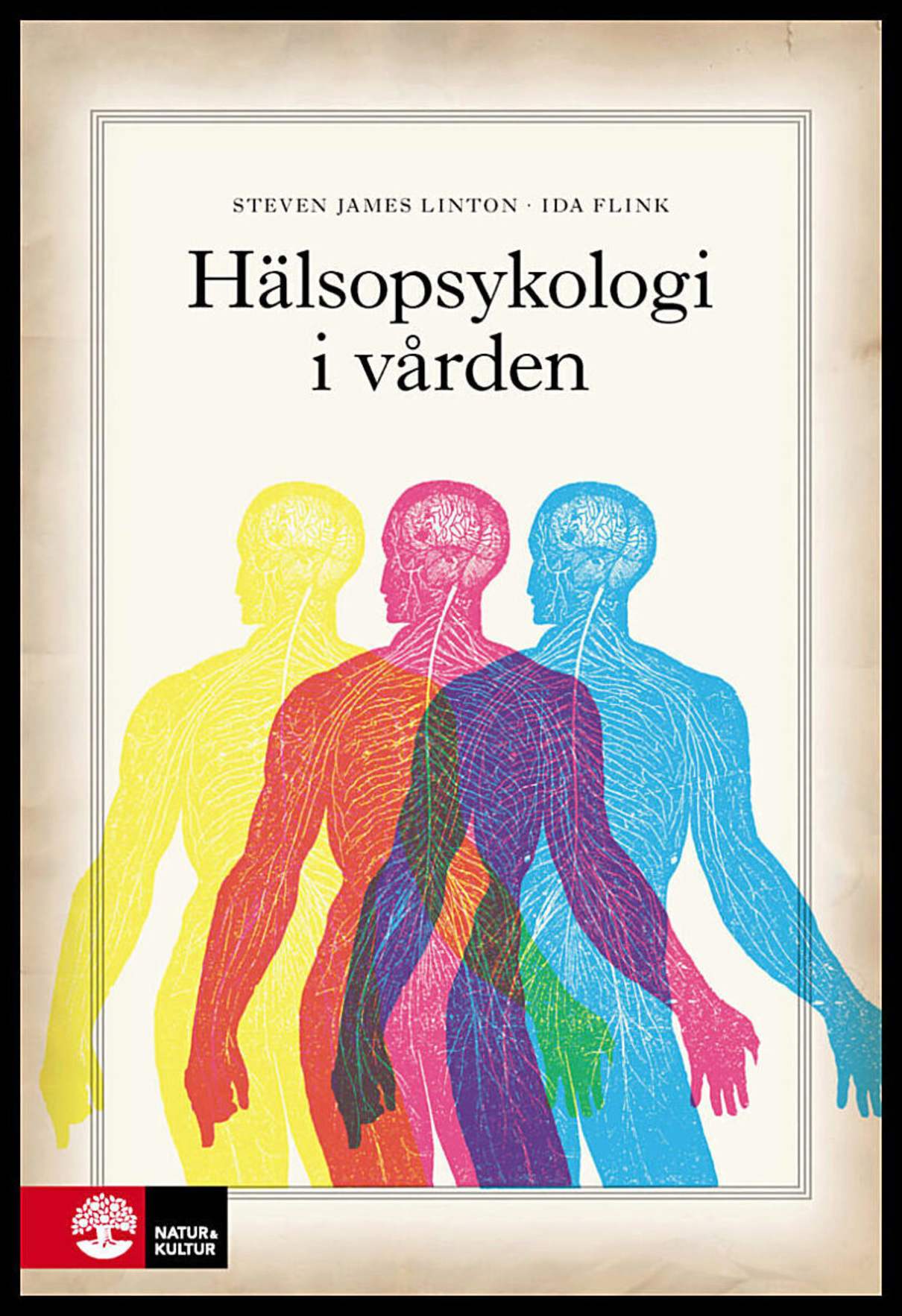 Bok av James Linton, Steven ; Flink, Ida: Hälsopsykologi i vården – bok ...