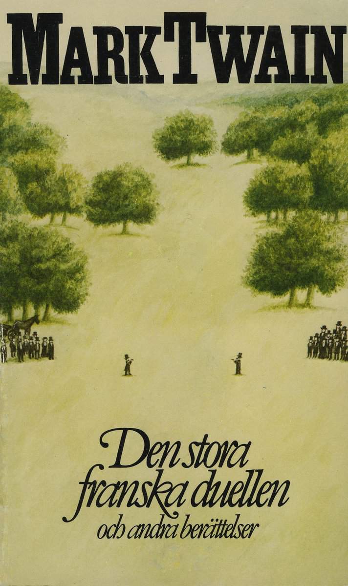 Bok av Mark Twain: Den stora franska duellen och andra berättelser ...