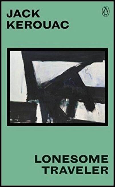 Bok av Jack Kerouac: Lonesome Traveler – bok.hstrom.se | Antikvariat ...