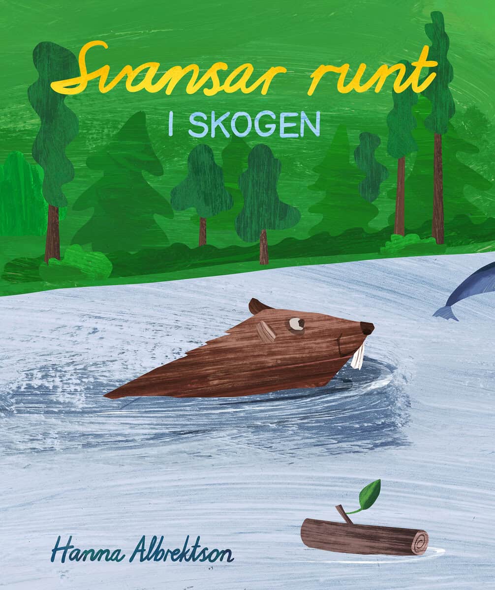 Bok av Hanna Albrektson: Svansar runt i skogen – bok.hstrom.se ...