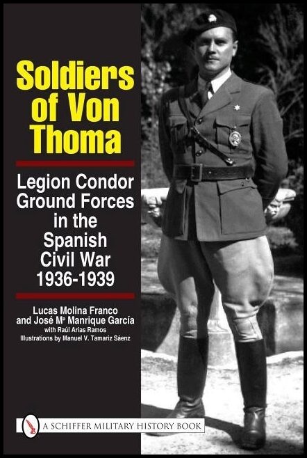 Sök: Ramos, Jose Ma Arias | Soldiers of von thoma : Legion condor ...